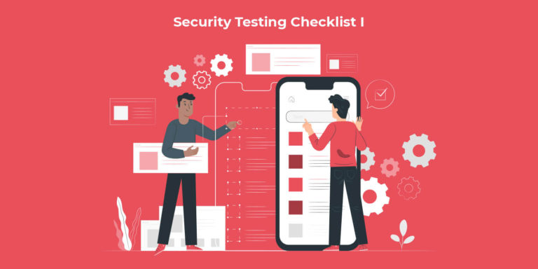 Advanced testing strategy for apps - Security Checklist 1